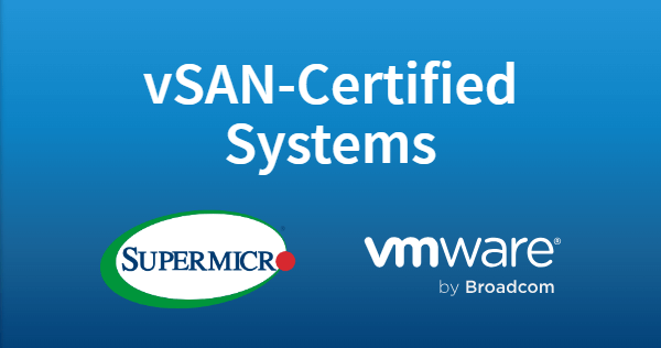 Supermicro VMware vSAN Systeme | Supermicro
