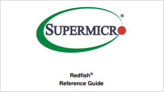 Redfish® API | Supermicro 伺服器管理軟體相關工具 | Super Micro Computer, Inc.